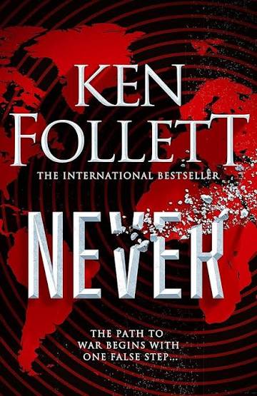 Book Review: Never by Ken Follett – Trey Stone, Author